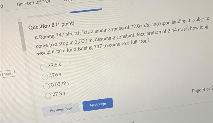 Solved Question 8 (1 point) A Boeing 747 aircraft has a | Chegg.com