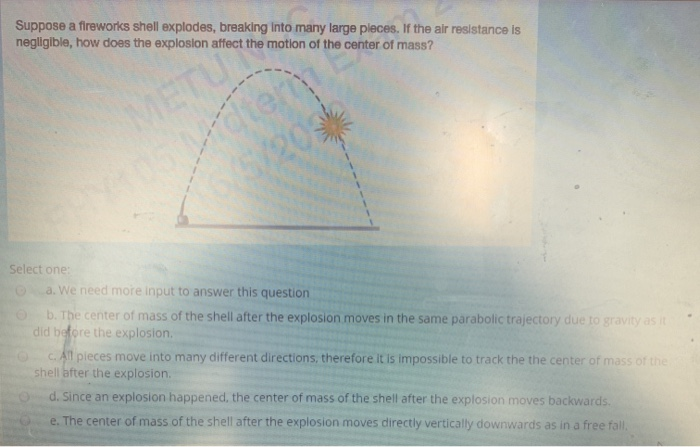 Solved Suppose a fireworks shell explodes, breaking into | Chegg.com