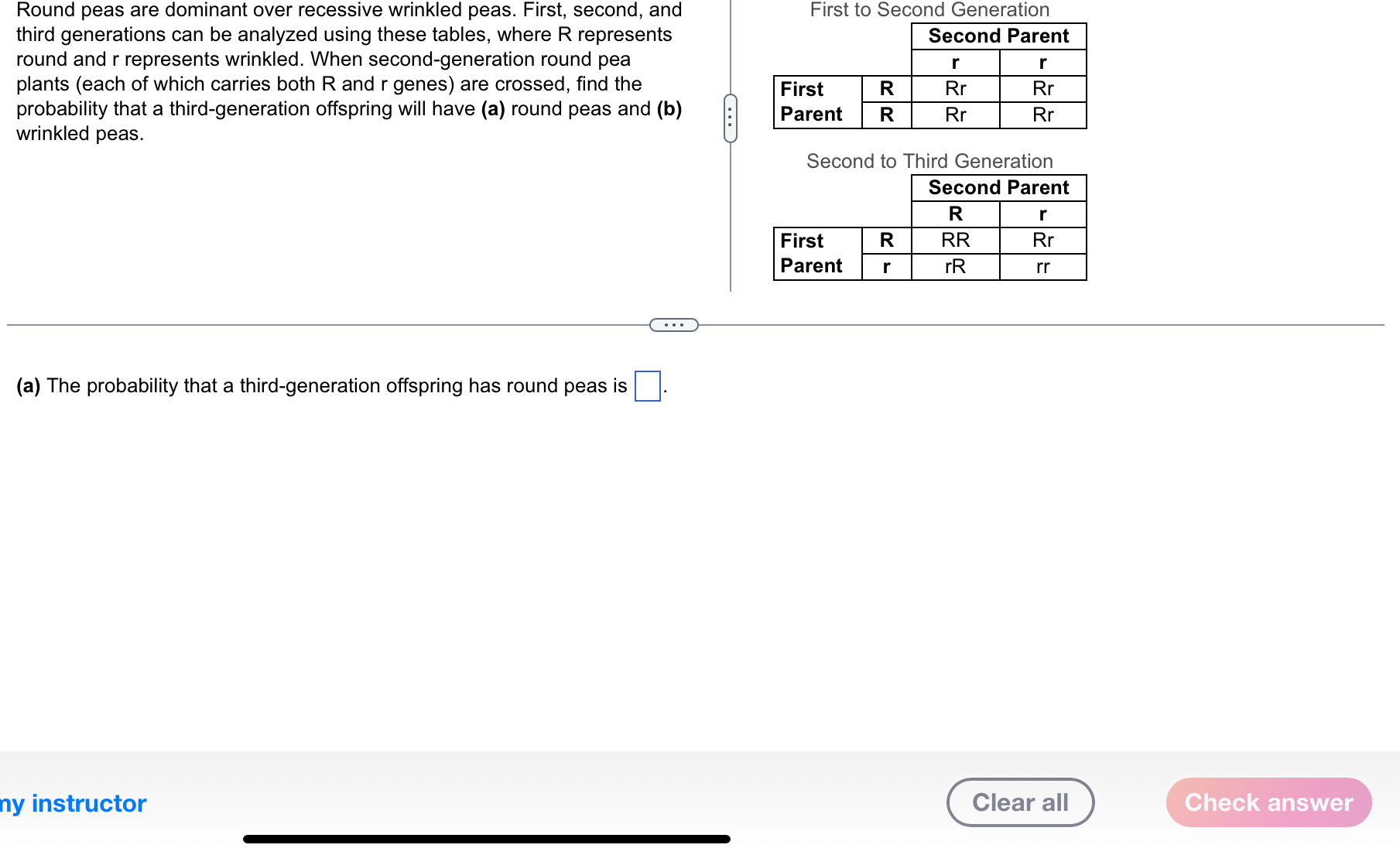 Round peas are dominant over recessive wrinkled peas. | Chegg.com