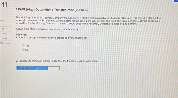 Solved E10-15 (Algo) Determining Transfer Price [LO 10-6] | Chegg.com