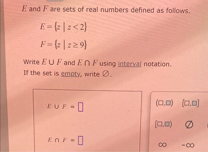 Solved E and F are sets of real numbers defined as follows. | Chegg.com
