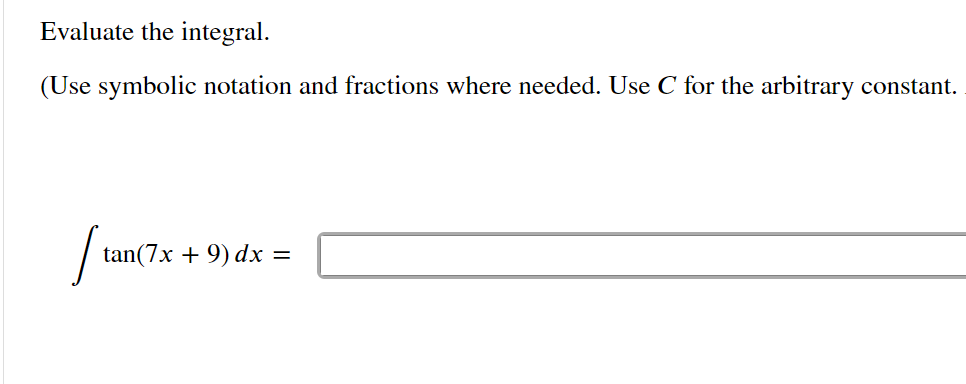 Solved Evaluate the integral.(Use symbolic notation and | Chegg.com