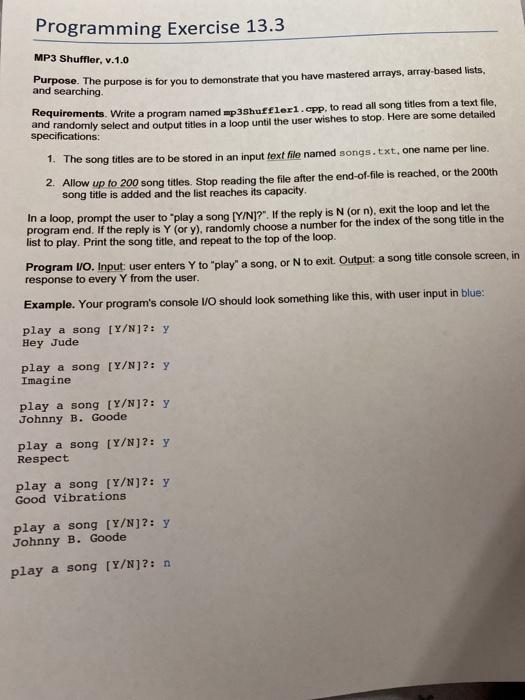 Solved Programming Exercise 13.3 MP3 Shuffler, v.1.0 and | Chegg.com