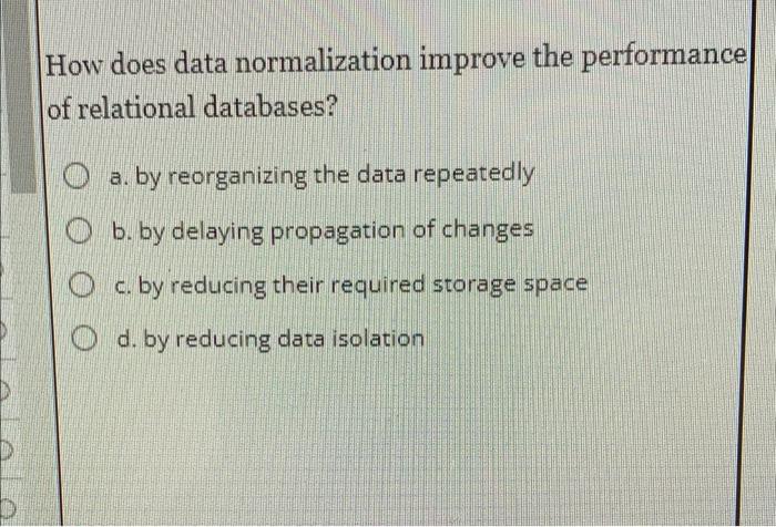 Solved How does data normalization improve the performance | Chegg.com