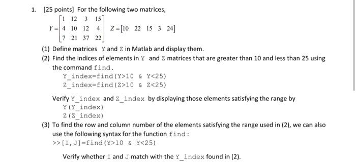 Solved 1. [25 points] For the following two matrices, | Chegg.com