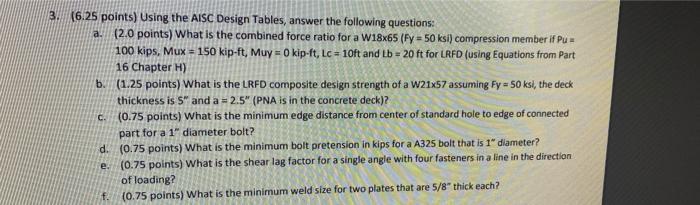 Solved 3. (6.25 points) Using the AISC Design Tables, answer | Chegg.com