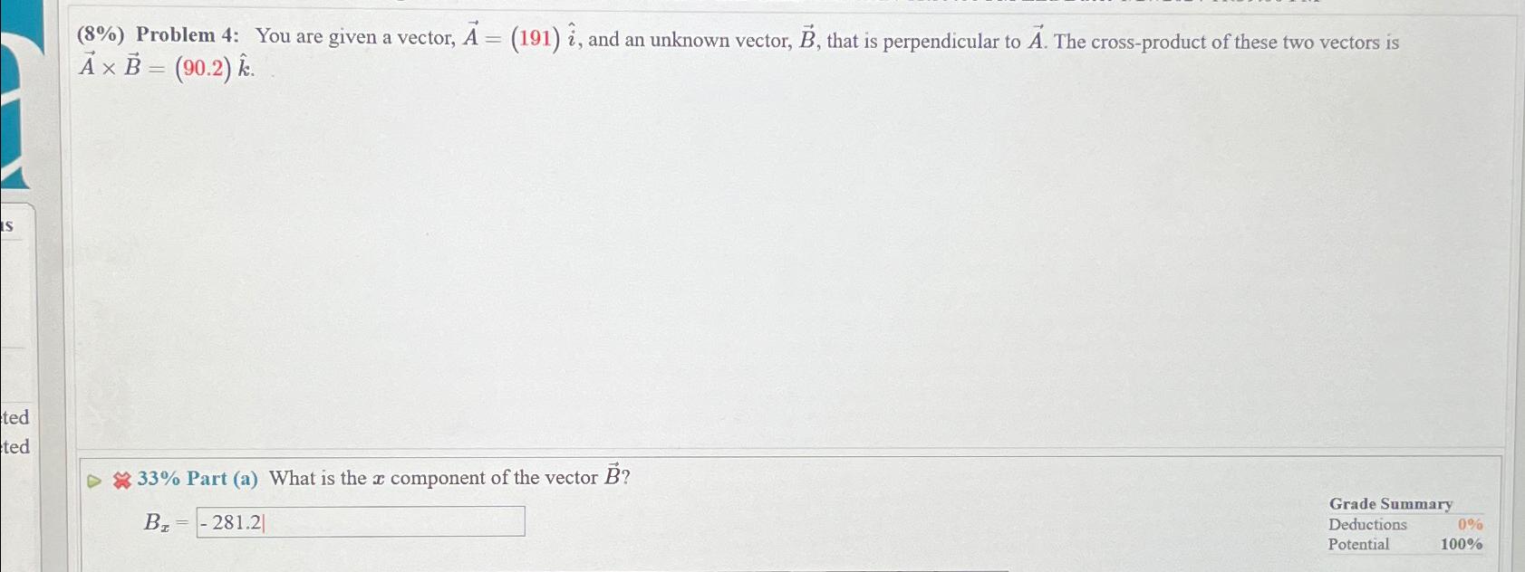 Solved (8%) ﻿Problem 4: You are given a vector, | Chegg.com
