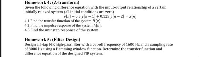 Solved Homework 4: (Z-transform) Given the following | Chegg.com