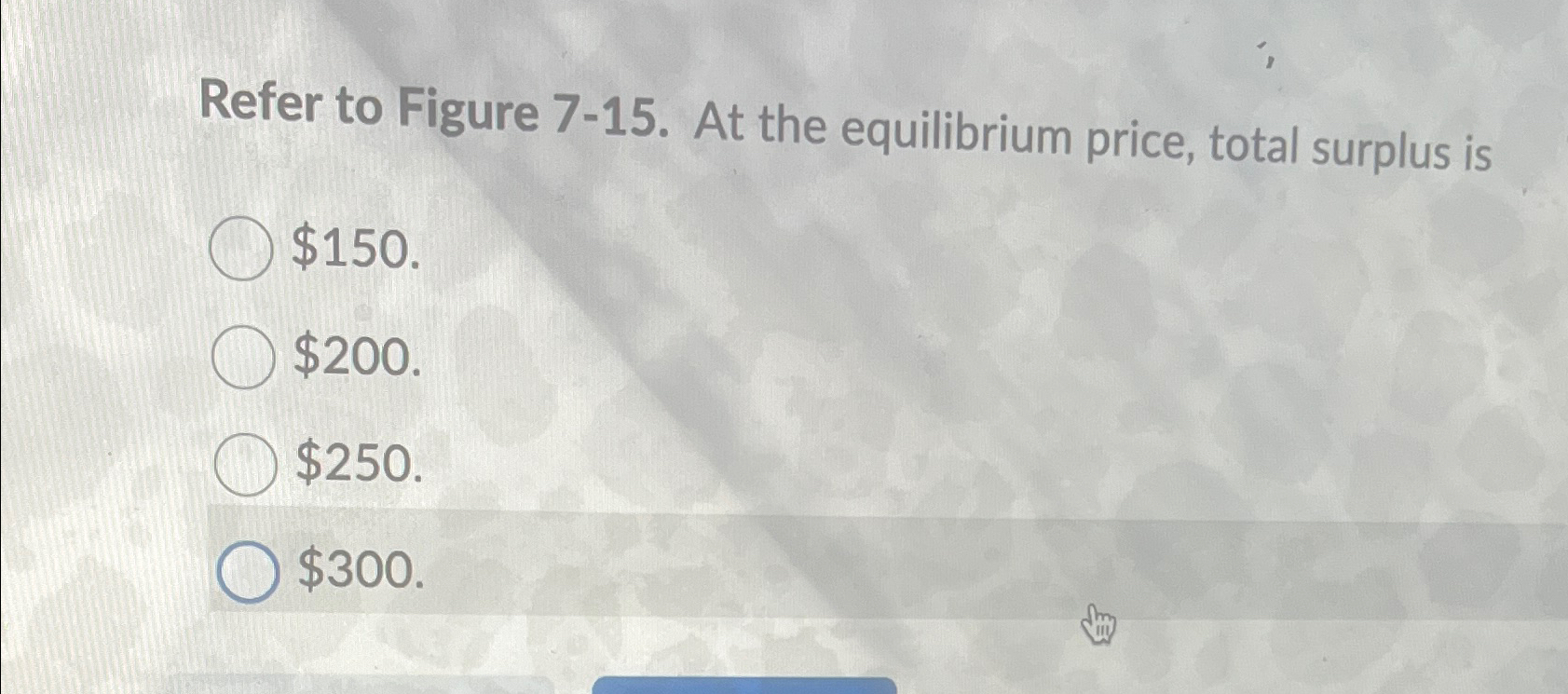 Solved Refer to Figure 7-15. ﻿At the equilibrium price, | Chegg.com