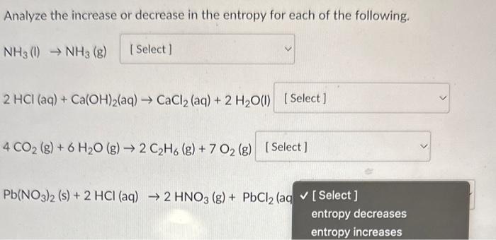 Solved Analyze the increase or decrease in the entropy for | Chegg.com