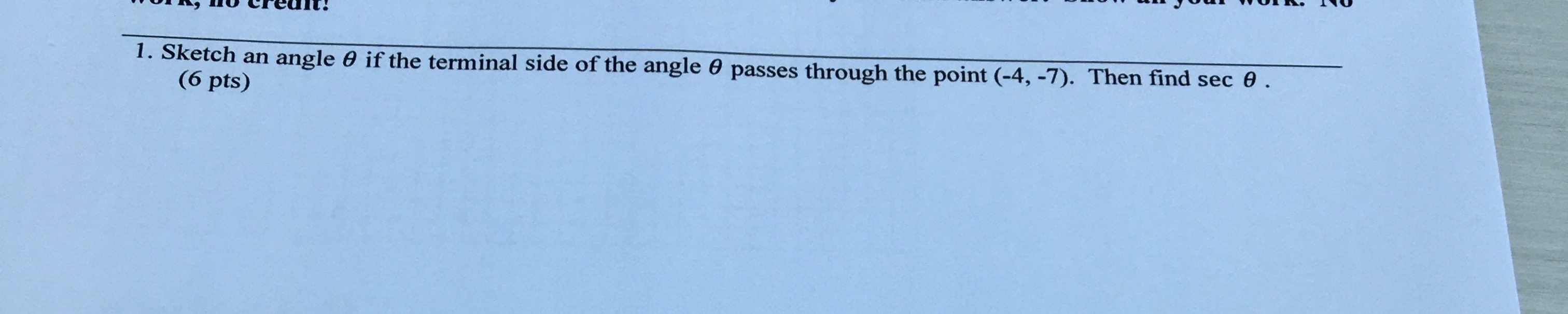 Solved by an EXPERT Sketch an angle θ ﻿if the terminal side of the angle | Chegg.com