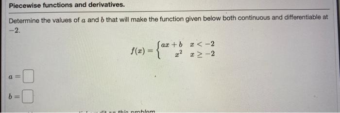 [solved] Determine The Values Of A And B That