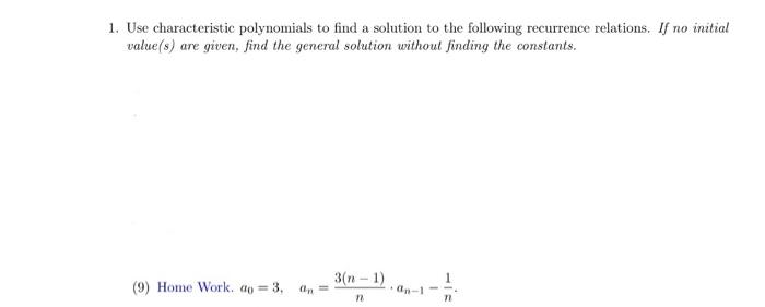 Solved 1. Use characteristic polynomials to find a solution | Chegg.com