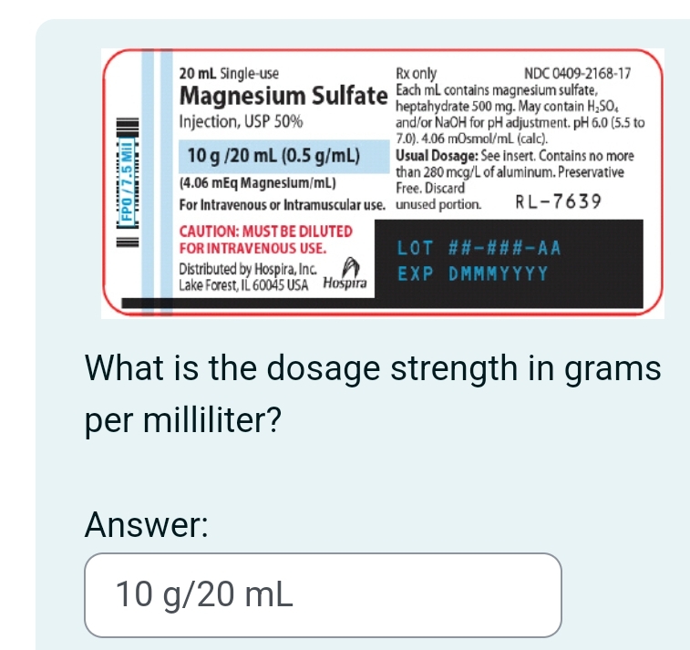 Solved What is the dosage strength in grams per | Chegg.com
