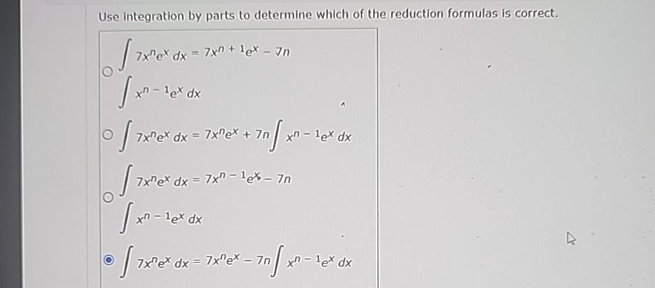 Solved Use integration by parts to determine which of the | Chegg.com