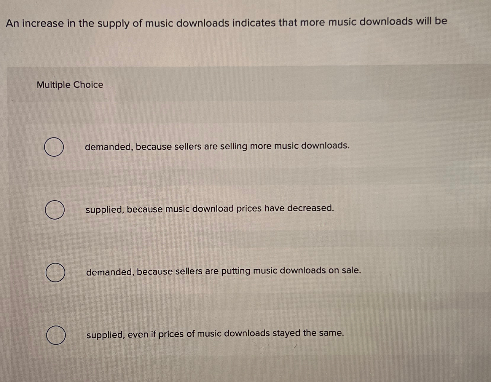 Solved An increase in the supply of music downloads | Chegg.com