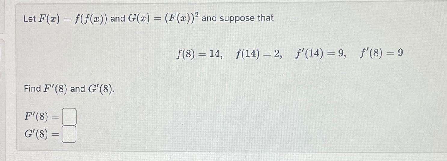 Solved Let F X F F X ﻿and G X F X 2 ﻿and Suppose