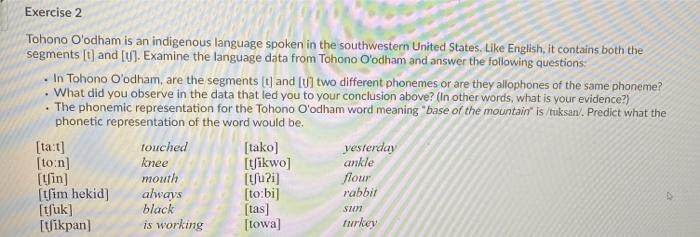 Solved Exercise 2 Tohono O'odham is an indigenous language | Chegg.com