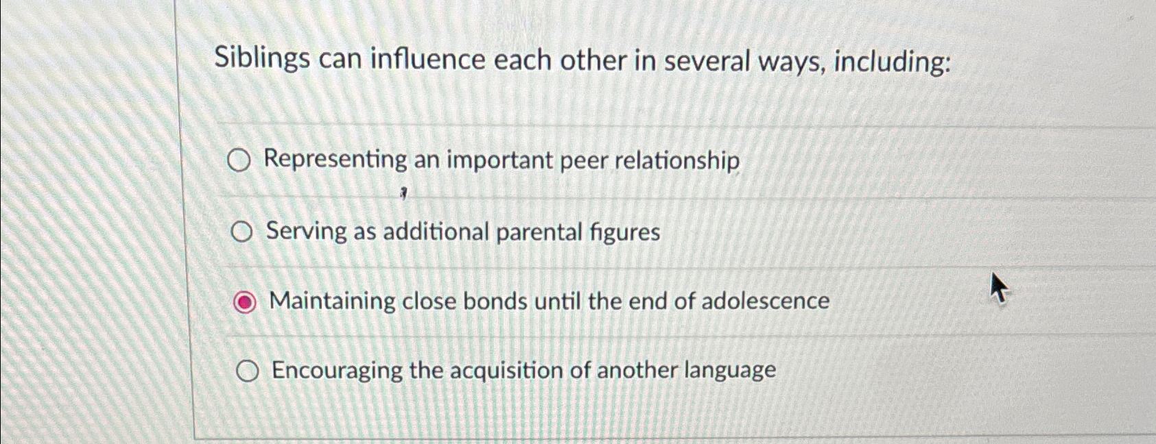 Solved Siblings can influence each other in several ways, | Chegg.com