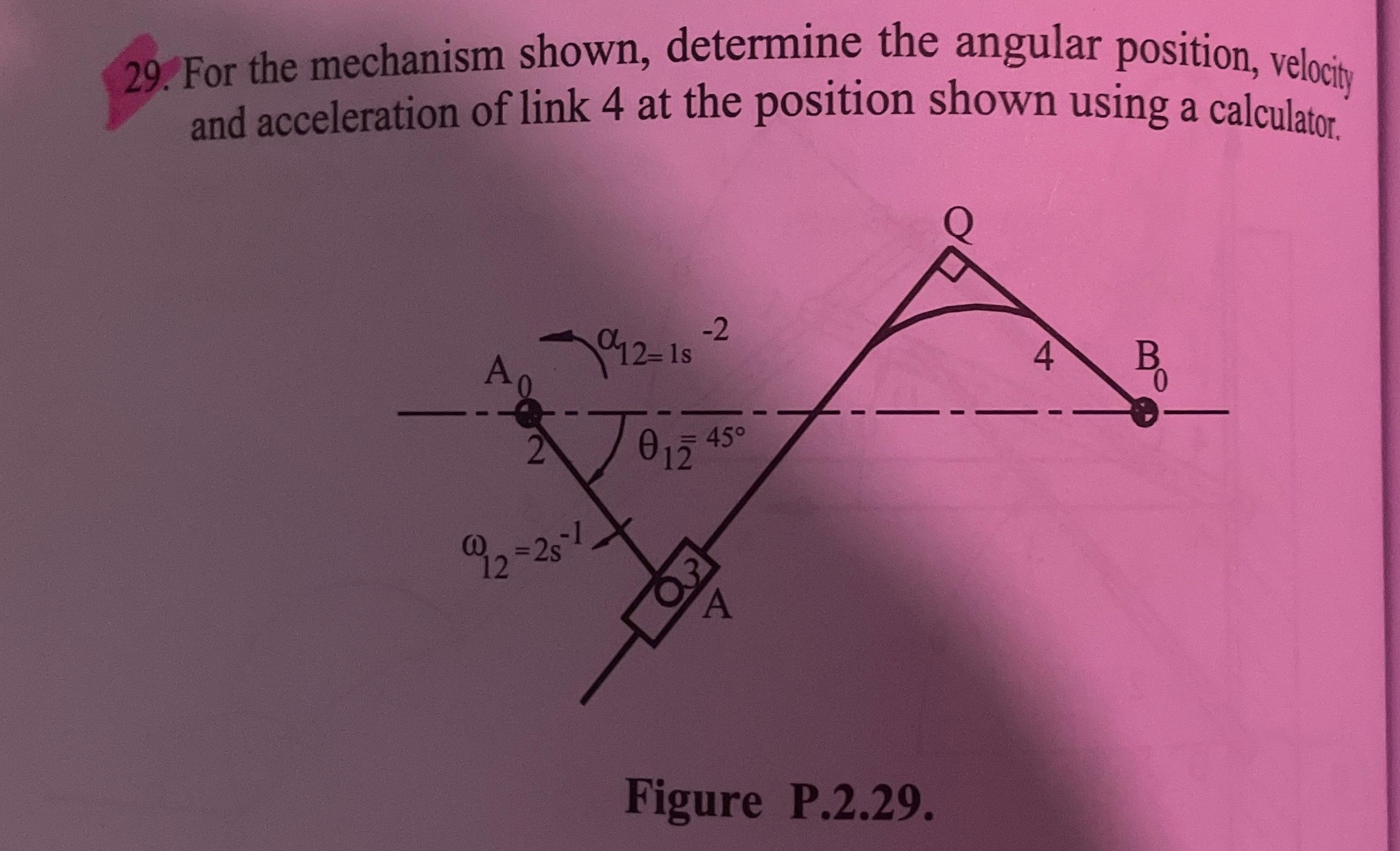 Solved For the mechanism shown, determine the angular | Chegg.com