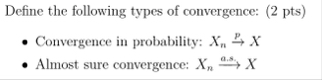 Solved Define the following types of convergence: (2 | Chegg.com