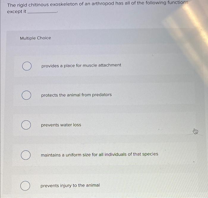 Solved The rigid chitinous exoskeleton of an arthropod has | Chegg.com