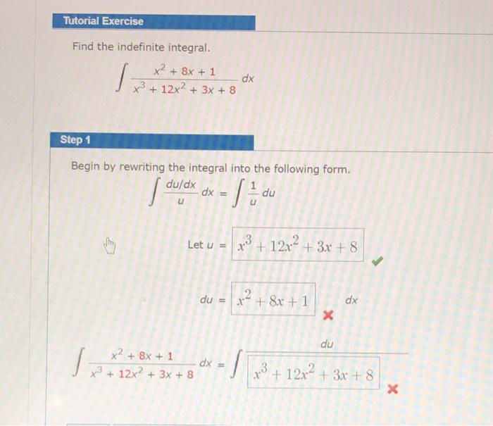 Solved Tutorial Exercise Find the indefinite integral. x2 + | Chegg.com Solved Tutorial Exercise Find the indefinite integral. x2 + | Chegg.com