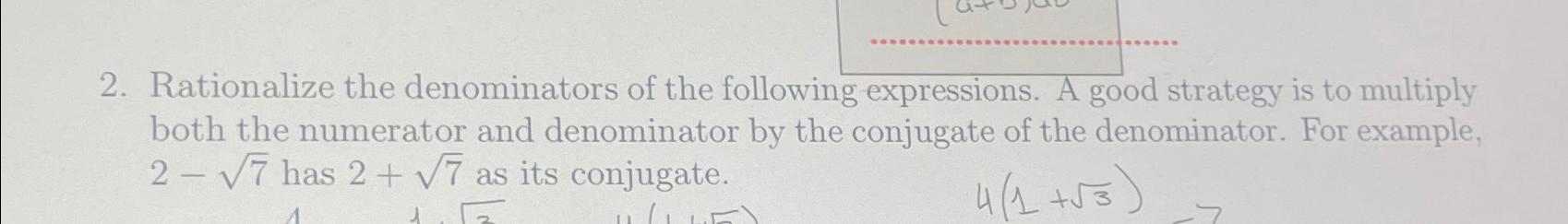 Solved Rationalize the denominators of the following | Chegg.com