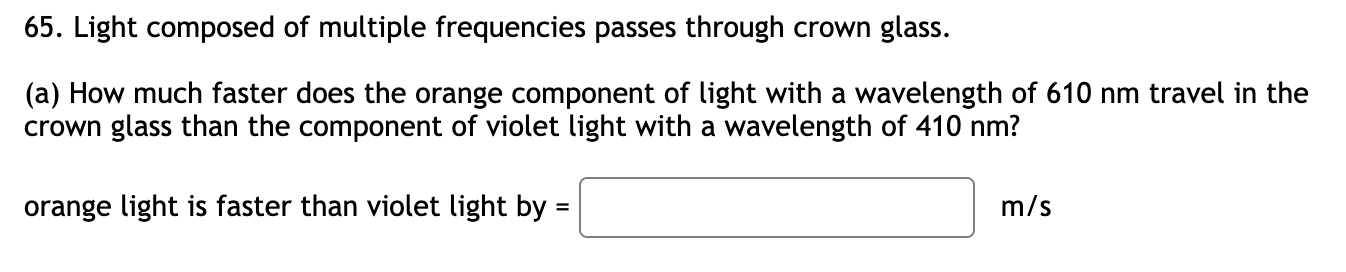Solved Light composed of multiple frequencies passes through | Chegg.com
