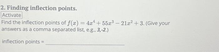 Solved 2. Finding inflection points. Find the inflection | Chegg.com