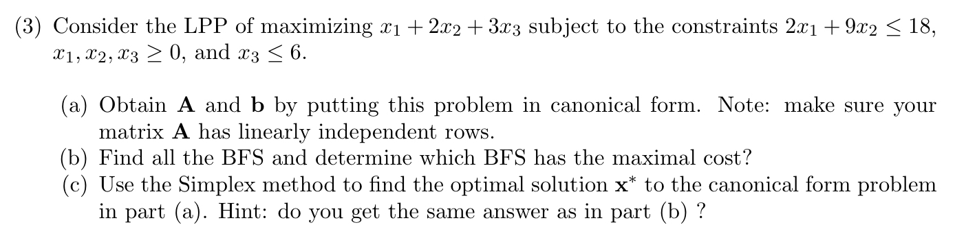 Solved (3) ﻿Consider the LPP of maximizing x1+2x2+3x3 | Chegg.com