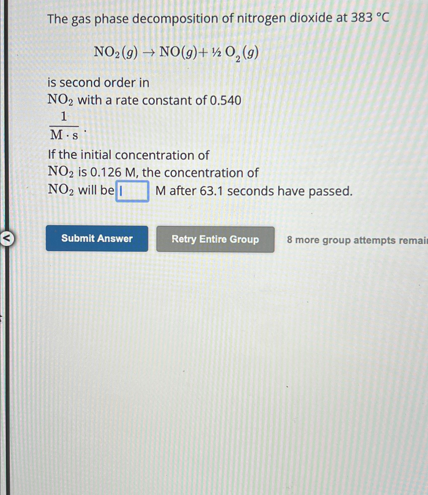 Solved The gas phase decomposition of nitrogen dioxide at | Chegg.com