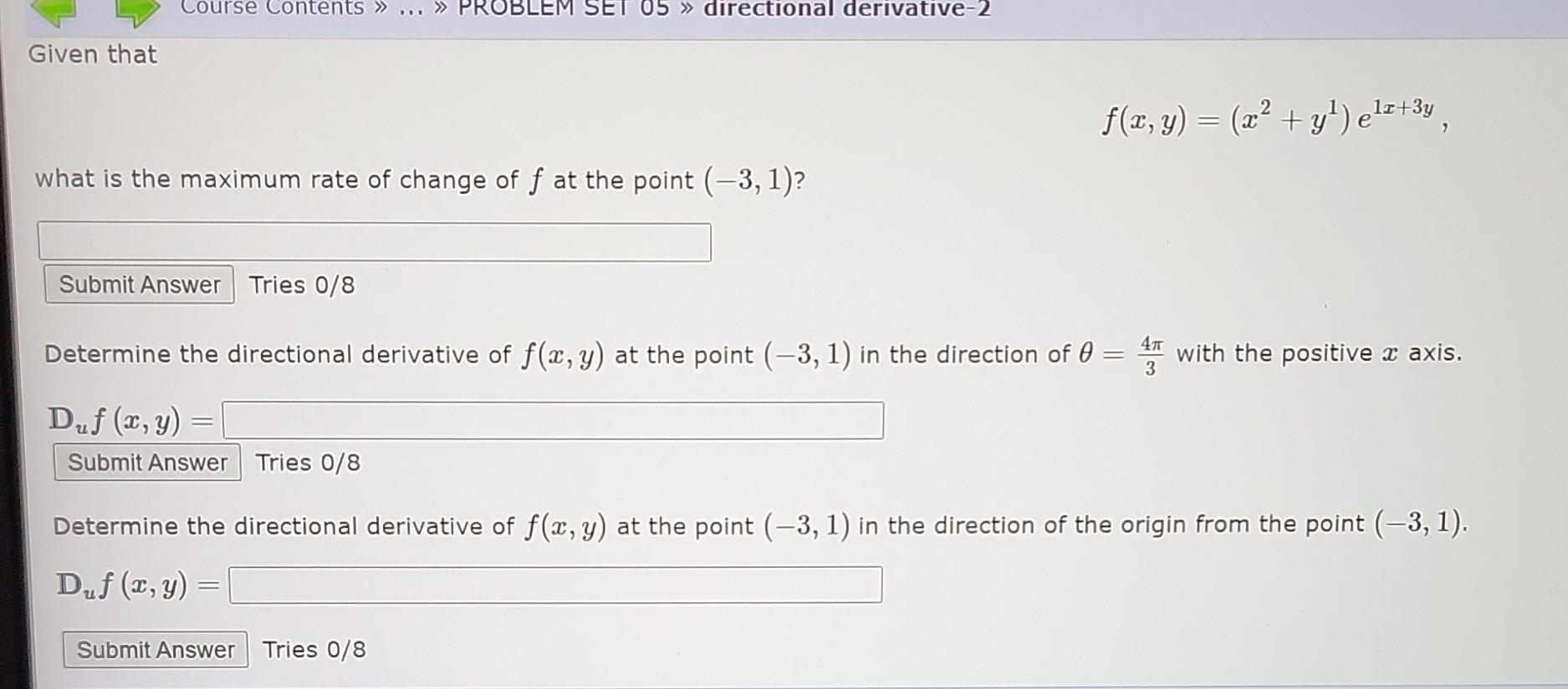 Solved f(x,y)=(x2+y1)e1x+3y what is the maximum rate of | Chegg.com