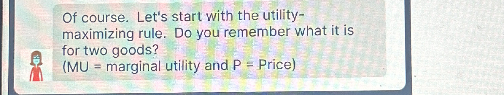 Solved Of course. Let's start with the utilitymaximizing | Chegg.com