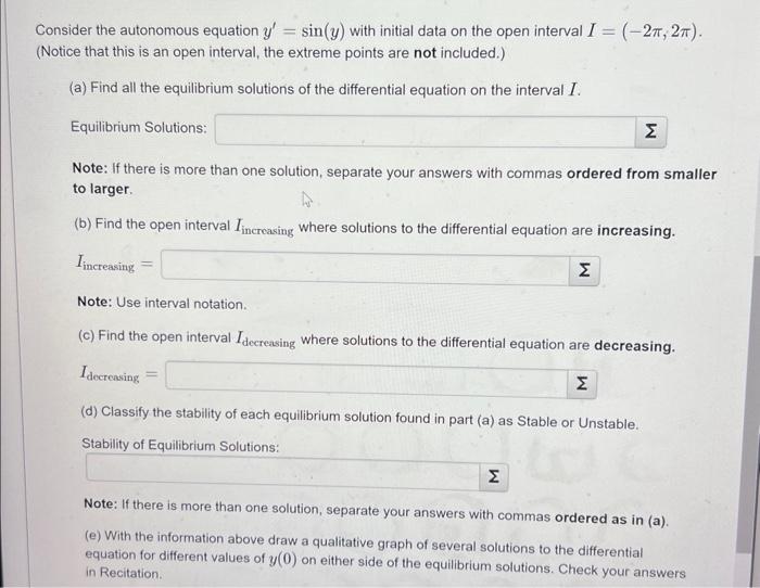 Solved Consider the autonomous equation y′=sin(y) with | Chegg.com