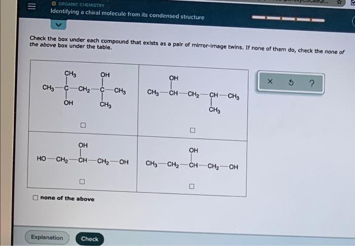 Solved O ORGANIC CHEMISTRY Identifying a chiral molecule | Chegg.com