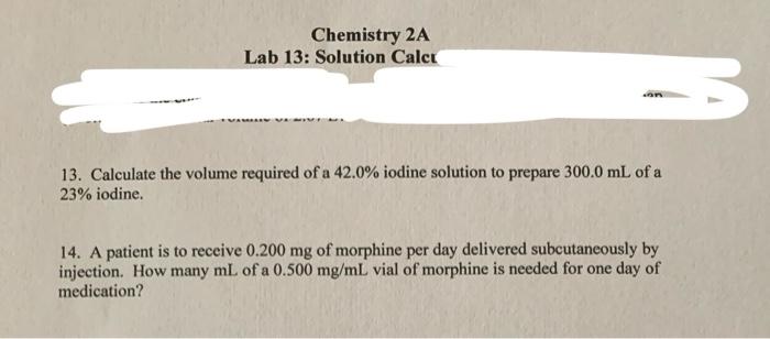 Solved Chemistry 2A Lab 13: Solution Calculations | Chegg.com