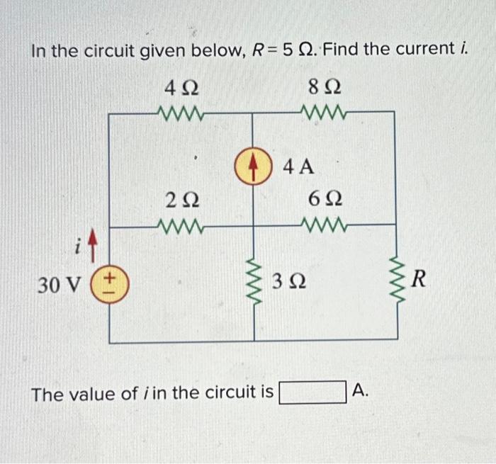 Solved In the circuit given below, R=5Ω. Find the current i. | Chegg.com