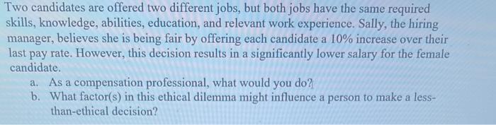 Solved Two candidates are offered two different jobs, but | Chegg.com