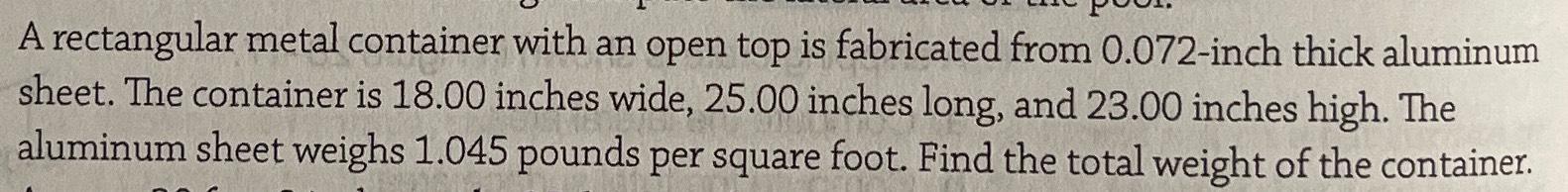Solved A rectangular metal container with an open top is | Chegg.com