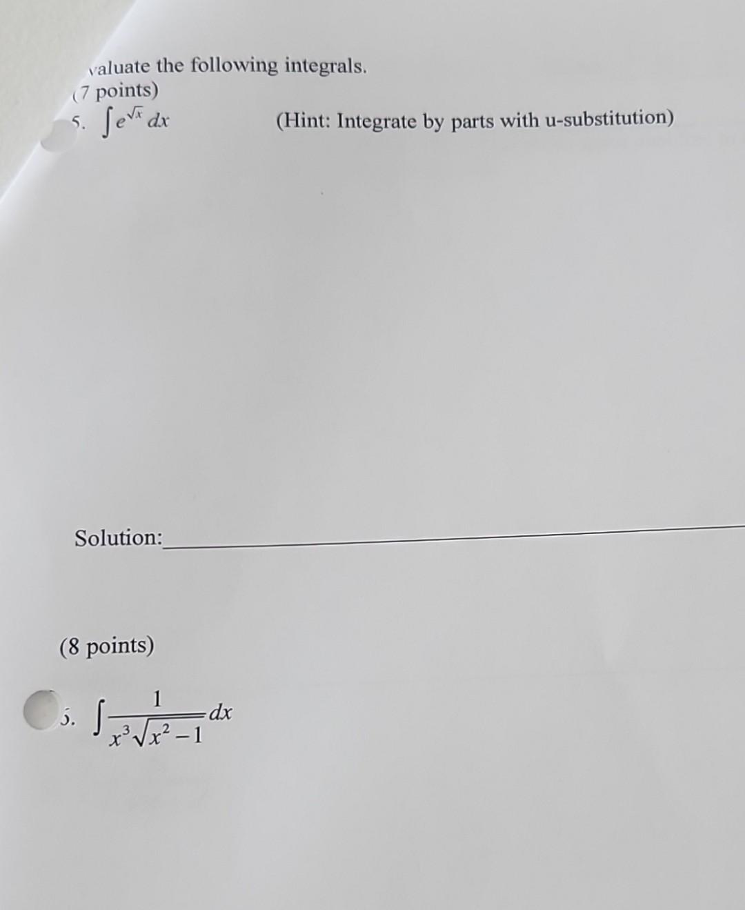 Solved valuate the following integrals. (7 points) 5. ∫exdx | Chegg.com