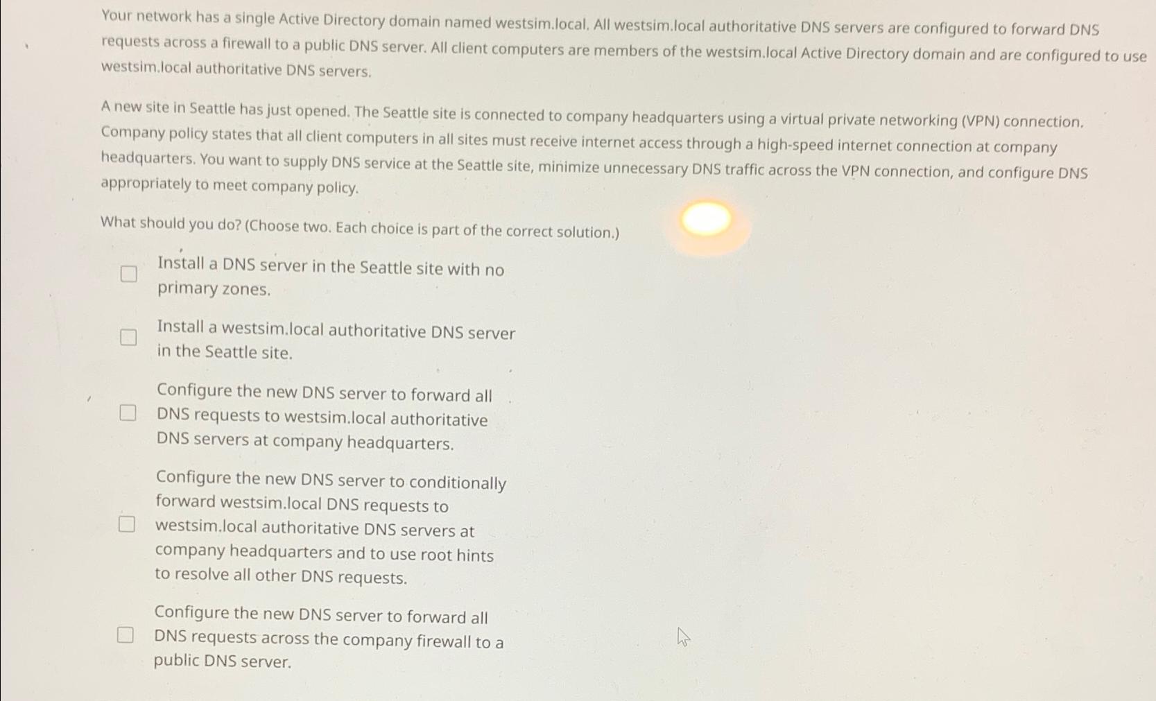 Solved Your network has a single Active Directory domain | Chegg.com