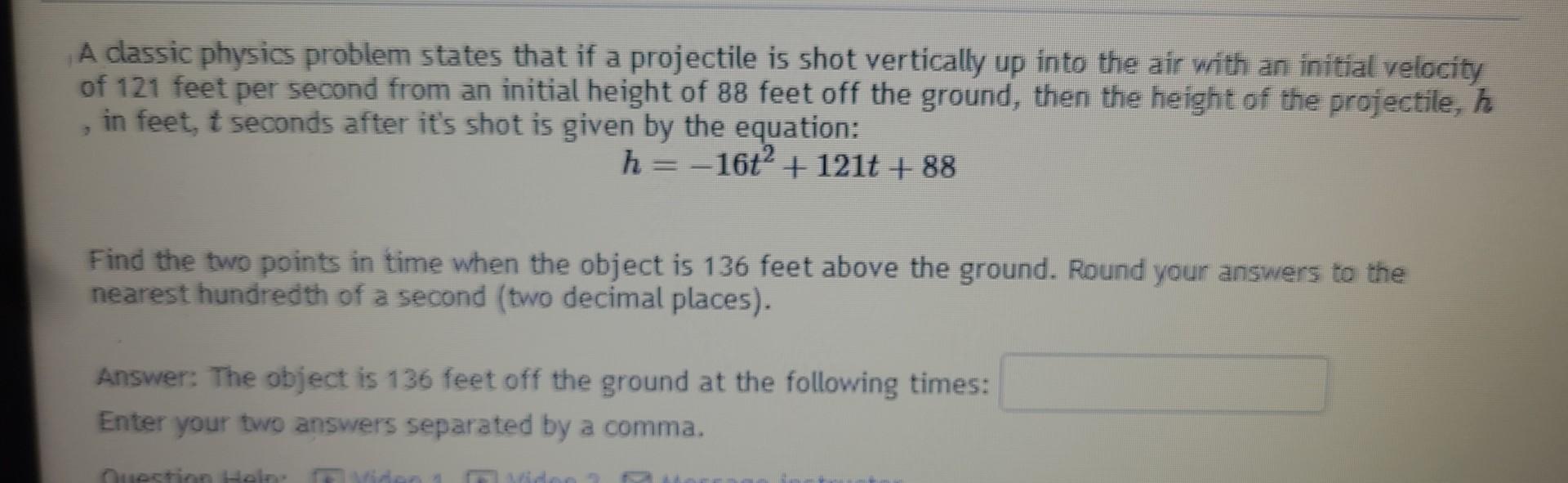 Solved A classic physics problem states that if a projectile | Chegg.com