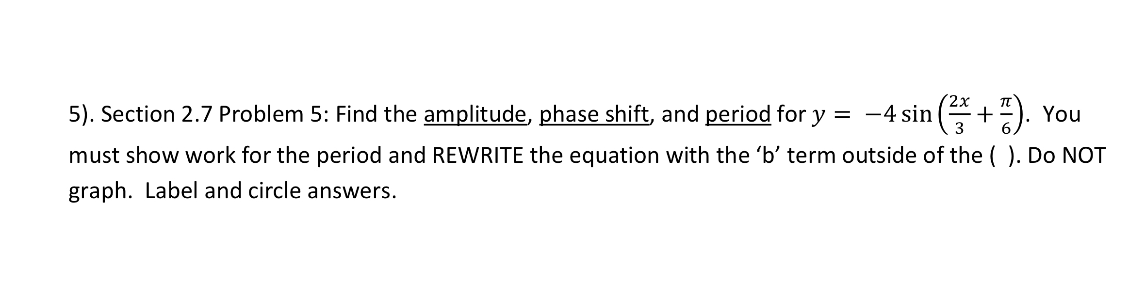 Solved . ﻿Section 2.7 ﻿Problem 5: Find the amplitude, phase | Chegg.com