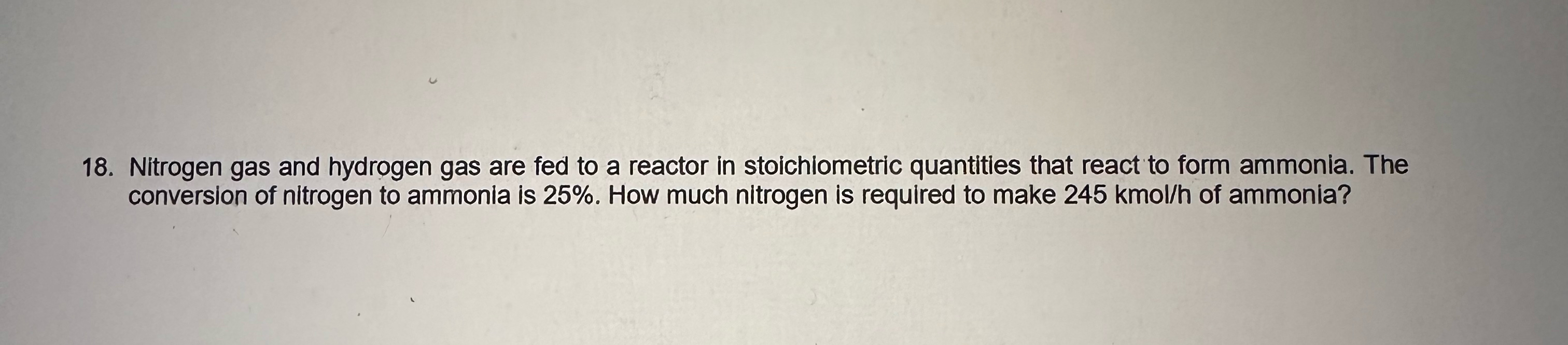 Solved Nitrogen gas and hydrogen gas are fed to a reactor in | Chegg.com