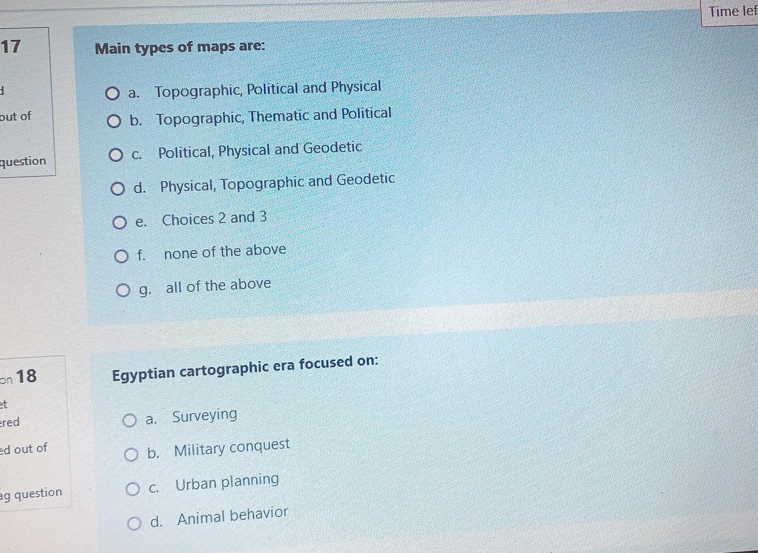Solved Time lef 17 Main types of maps are: O a. Topographic, | Chegg.com