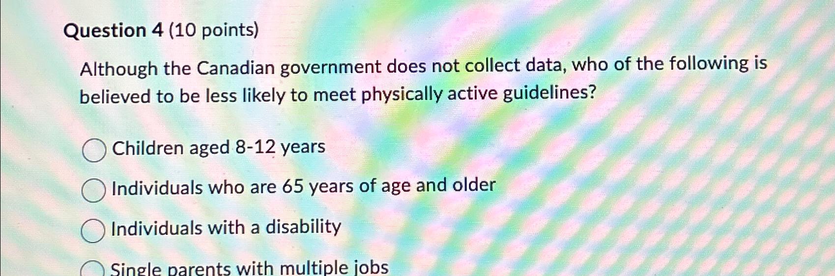 Solved Question 4 (10 ﻿points)Although the Canadian | Chegg.com