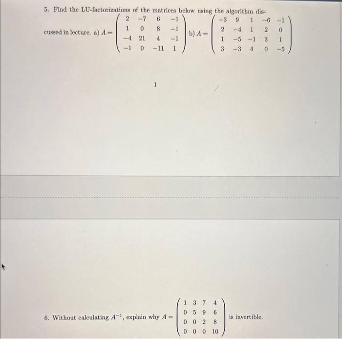 5. Find the LU-factorizations of the matrices below | Chegg.com