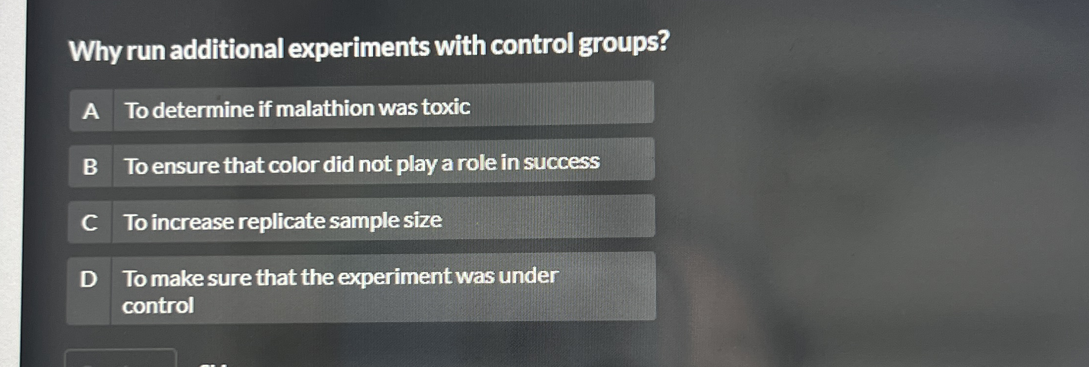 Solved Why run additional experiments with control groups?To | Chegg.com