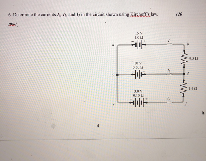 Solved 6. Determine the currents I, I, and Iz in the circuit | Chegg.com